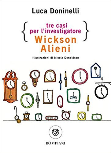 Tre casi per l'investigatore Wickson Alieni by Luca Doninelli | Goodreads