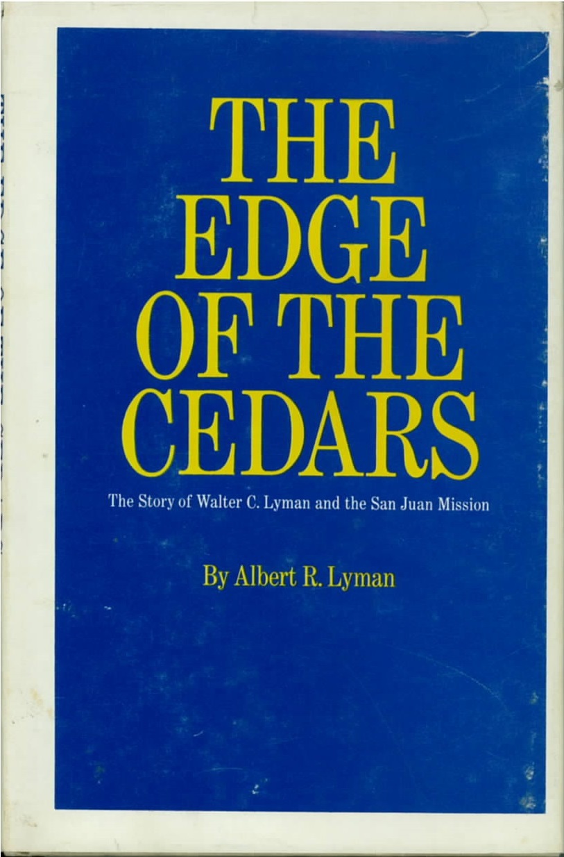 The Edge of the Cedars by Albert R. Lyman | Goodreads