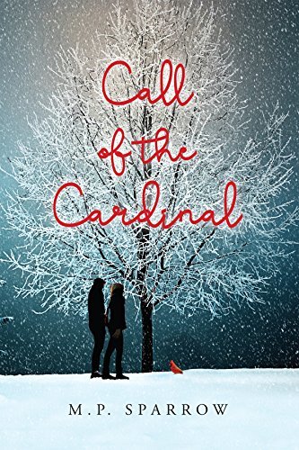 Call of the Cardinal (Revised Edition) by M.P. Sparrow | Goodreads