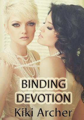 Binding Devotion by Kiki Archer | Goodreads
