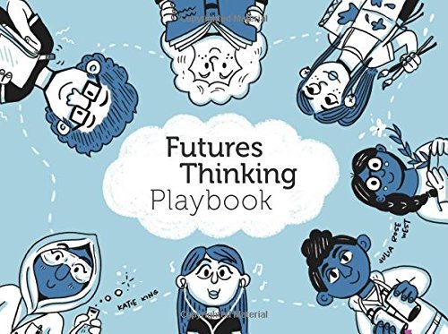 Futures Thinking Playbook: What might the future be like and what can ...