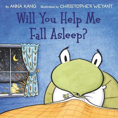 Will You Help Me Fall Asleep? by Anna Kang | Goodreads
