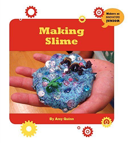 Making Slime by Amy Quinn | Goodreads