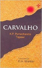 Carvalho by K.P. Poornachandra Tejaswi | Goodreads