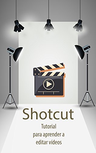 Shotcut. Tutorial para aprender a editar vídeos. (Herramientas ...