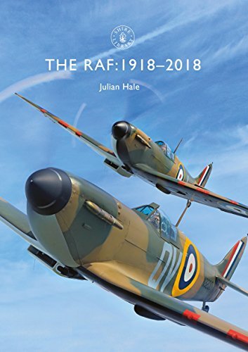 The RAF: 1918–2018 (Shire Library Book 844) by Julian Hale | Goodreads