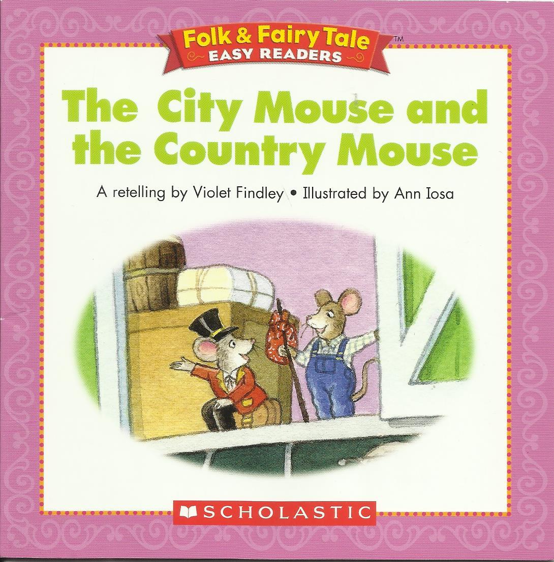 The City Mouse and the Country Mouse by Violet Findley | Goodreads