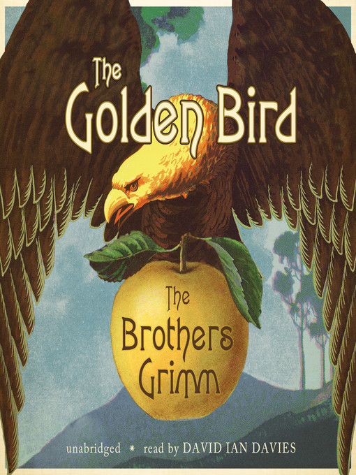 The Golden Bird by Jacob Grimm | Goodreads