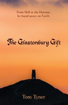 The Glastonbury Gift by Tom Tyner | Goodreads