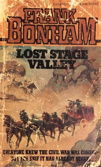 Lost Stage Valley by Frank Bonham | Goodreads