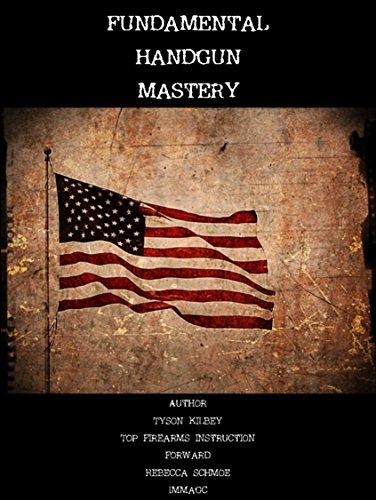 Fundamental Handgun Mastery by Tyson Kilbey | Goodreads