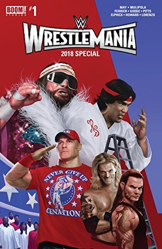 WWE WrestleMania 2018 Special #1 by Julian May | Goodreads