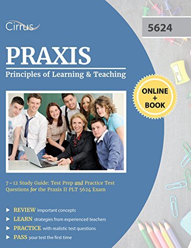 Praxis Principles of Learning and Teaching 7-12 Study Guide: Test Prep ...