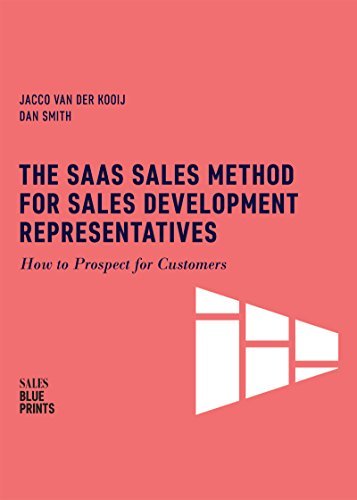 The SaaS Sales Method for Sales Development Representatives: How to ...