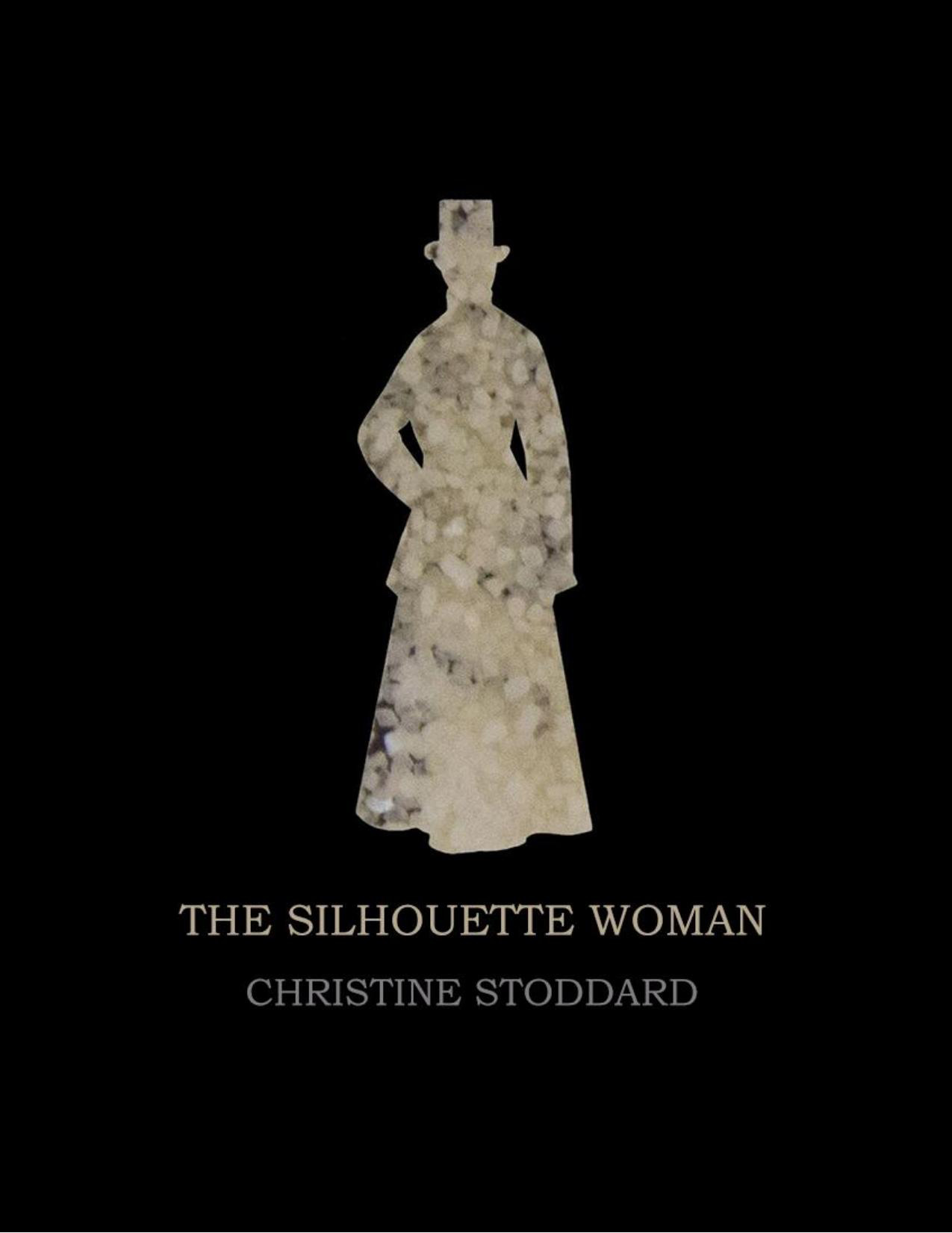 The Silhouette Woman by Christine Stoddard | Goodreads