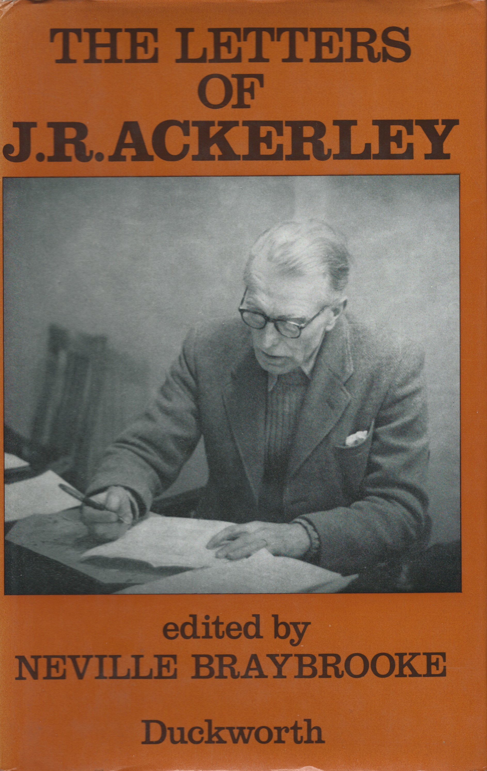 The letters of J.R. Ackerley by J.R. Ackerley | Goodreads