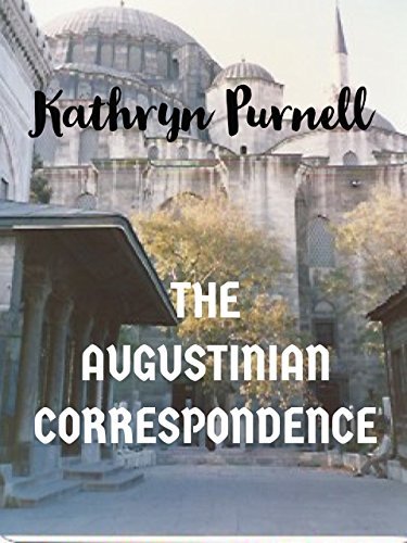The Augustinian Correspondence: A Novella in Seven Letters by Kathryn ...