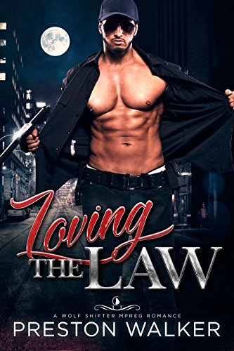 Loving The Law (Savage Love #4) by Preston Walker | Goodreads