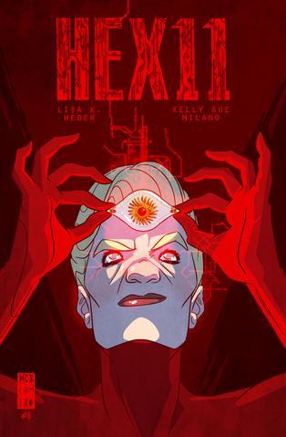 Hex11 #6 by Kelly Sue Milano | Goodreads