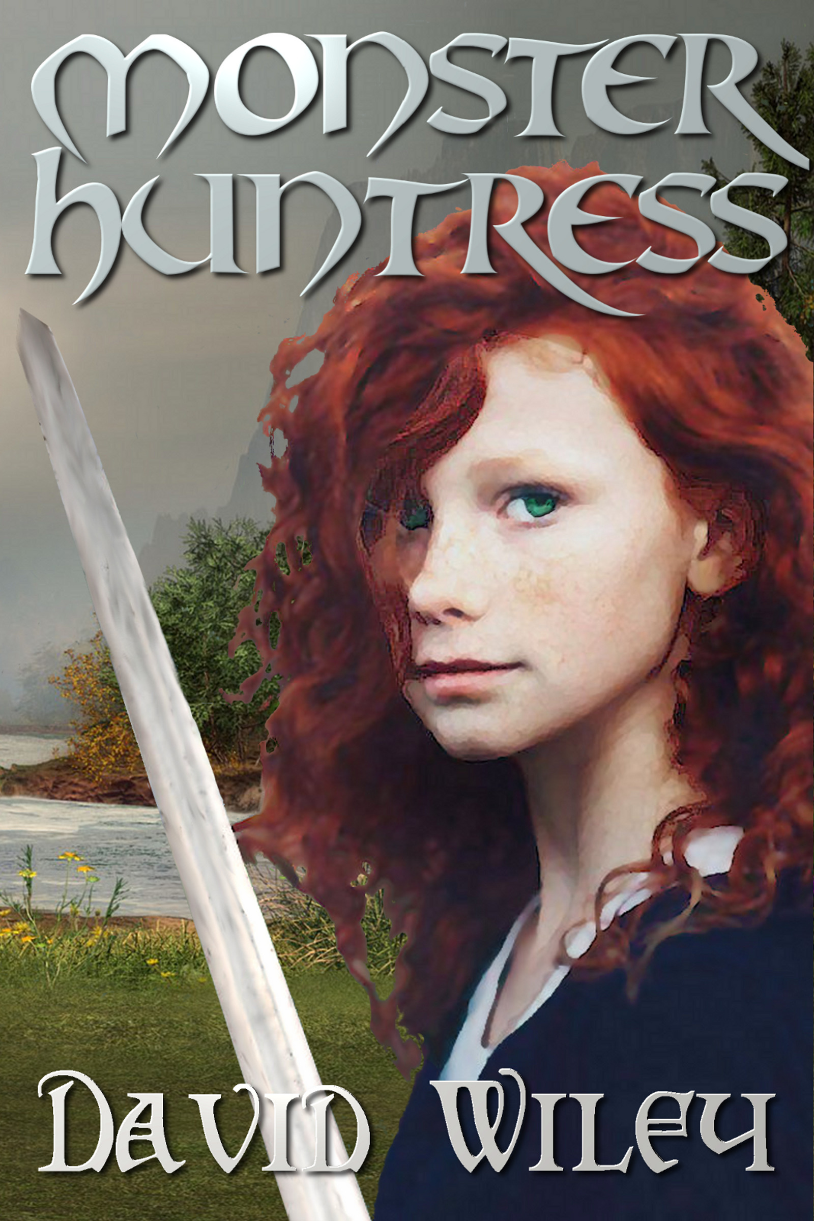 Monster Huntress (Young Huntress, #1) by David Wiley | Goodreads