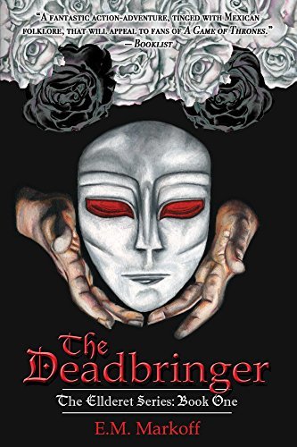 The Deadbringer (Ellderet #1) by E.M. Markoff | Goodreads
