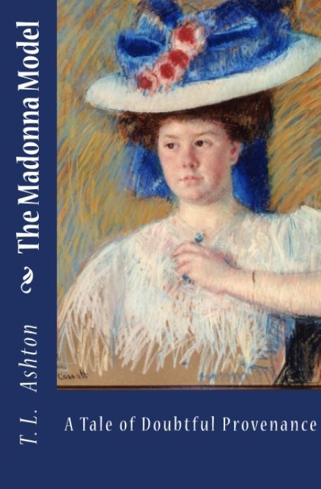 The Madonna Model by T.L. Ashton | Goodreads