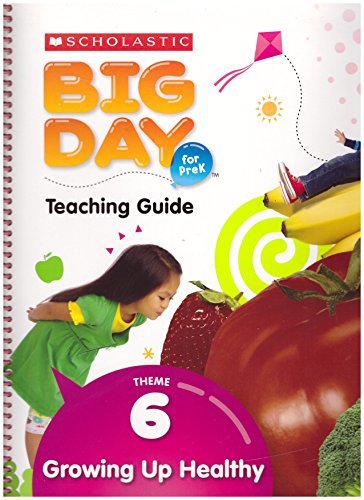 Big Day for Pre-K (Theme 6) Teaching Guide, Growing up Healthy by GUH ...