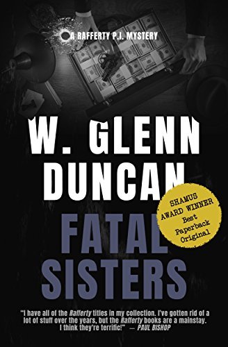 Fatal Sisters (Rafferty #6) by W. Glenn Duncan | Goodreads