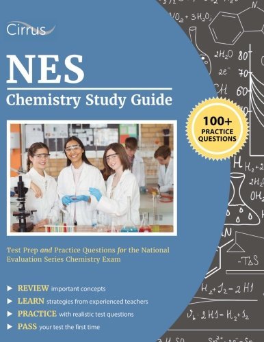 NES Chemistry Study Guide: Test Prep and Practice Questions for the ...