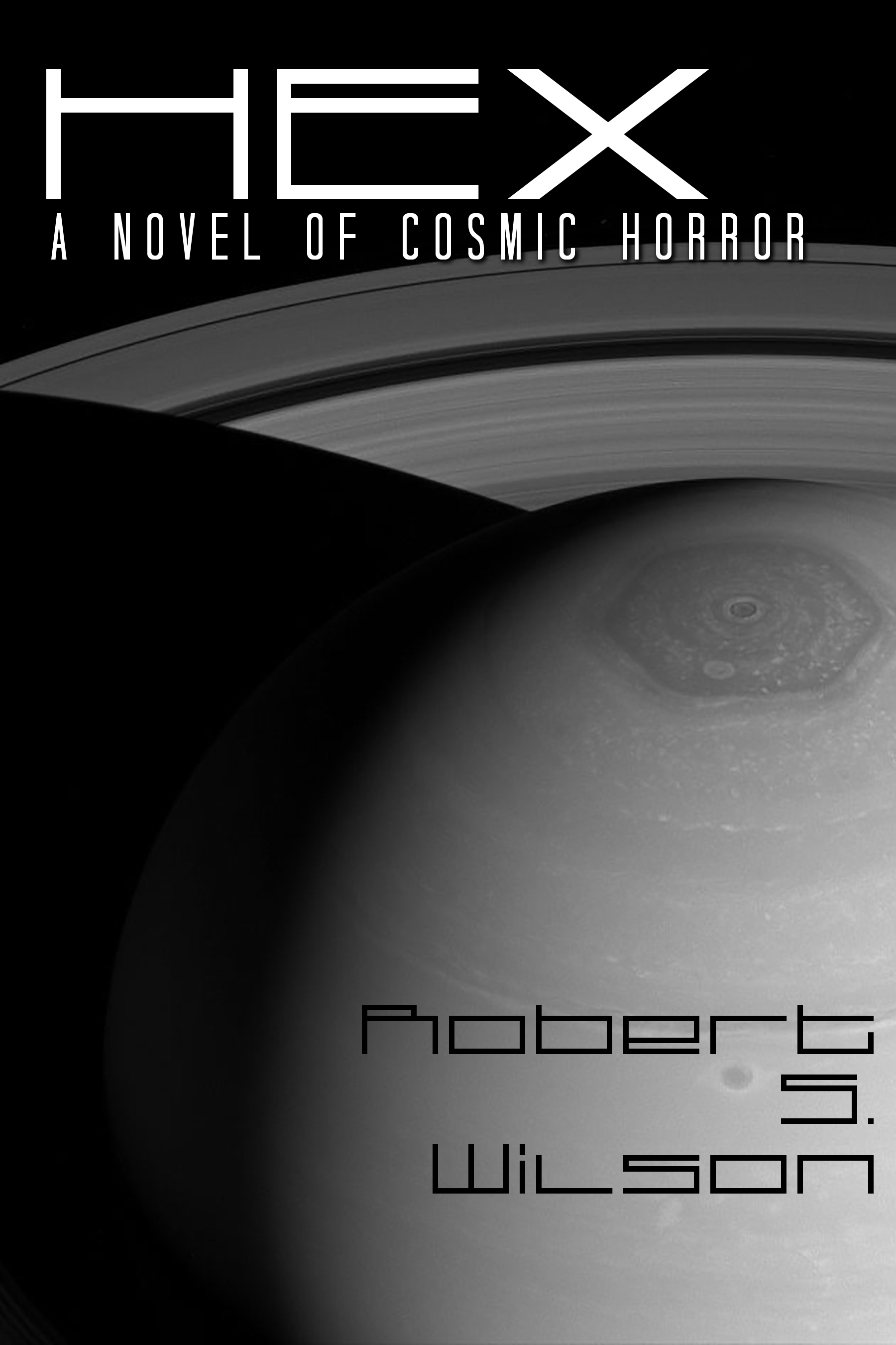 Hex: A Novel of Cosmic Horror by Robert S. Wilson | Goodreads