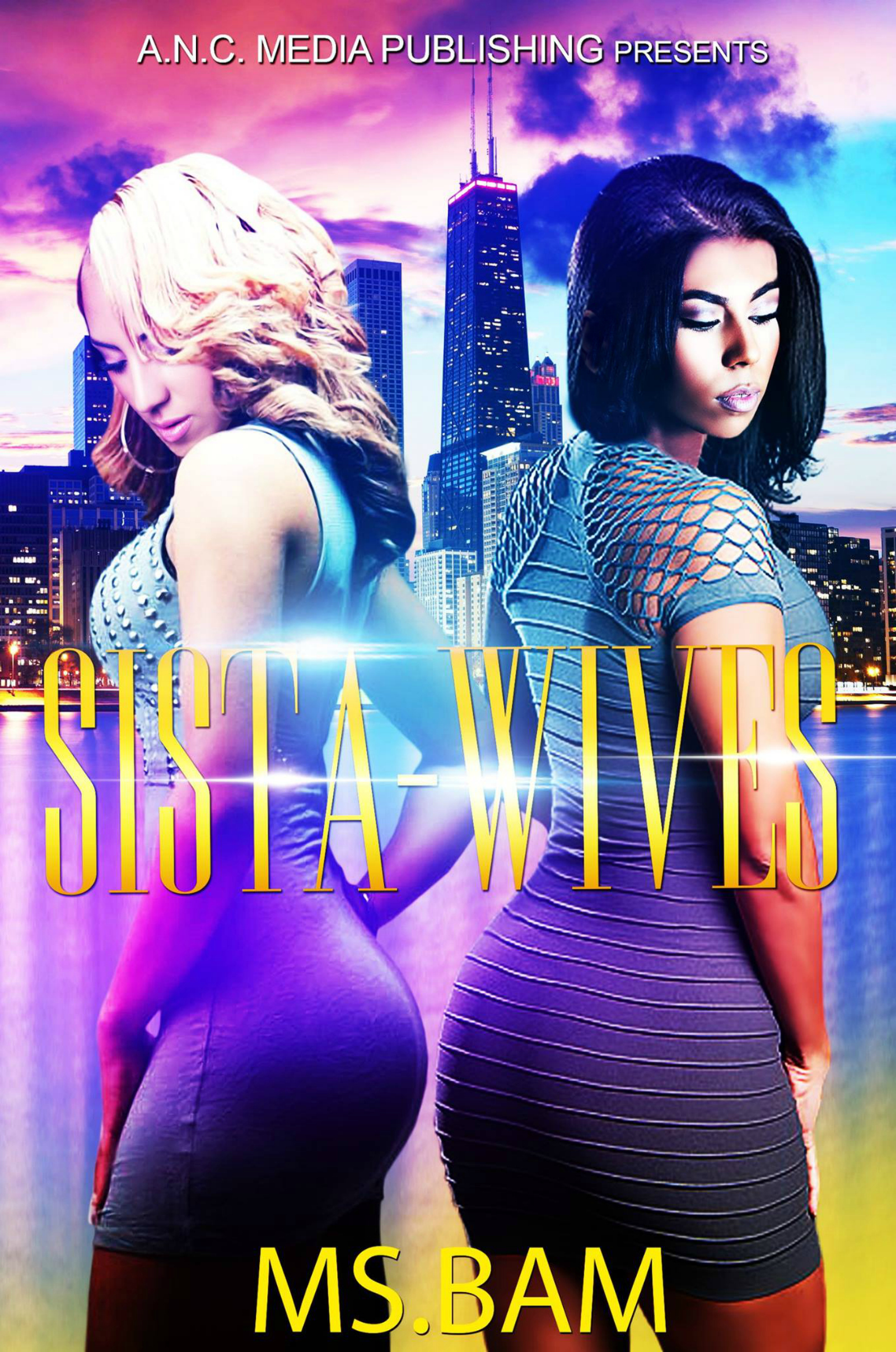 Sista-Wives by Ms. Bam | Goodreads