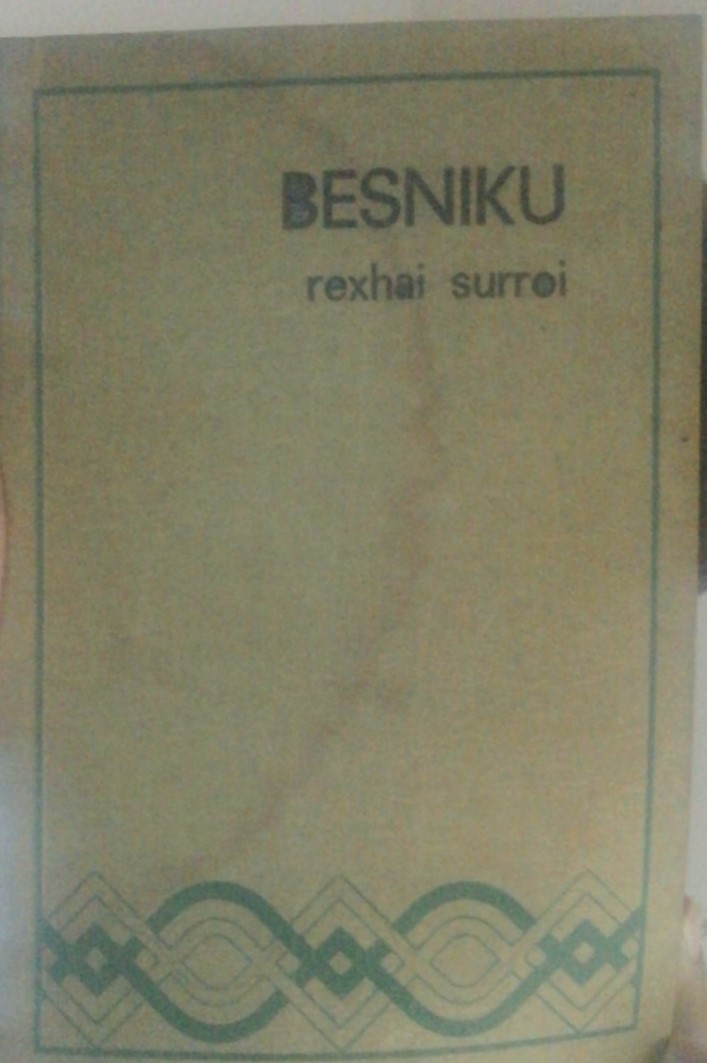 Besniku by Rexhai Surroi | Goodreads