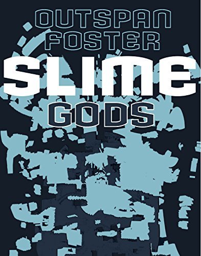 SLIME: Gods (SLIME #2) by Outspan Foster | Goodreads
