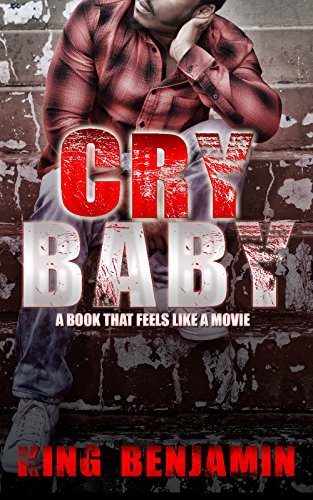 Cry Baby by King Benjamin | Goodreads