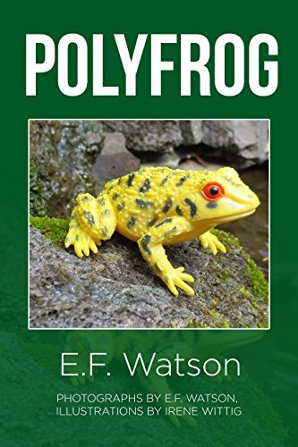 Polyfrog by E.F. Watson | Goodreads