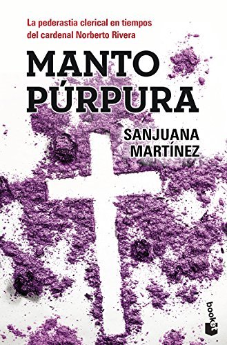 Manto púrpura (Spanish Edition) by Sanjuana Martínez | Goodreads