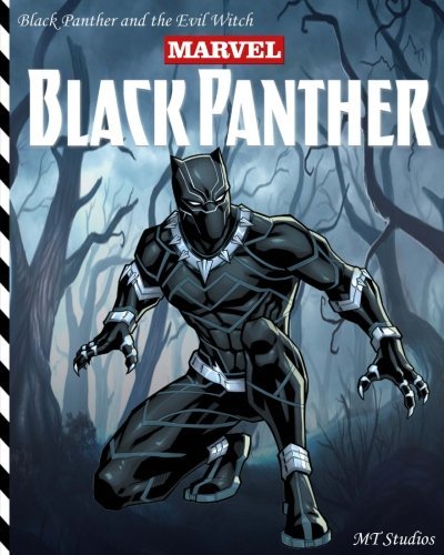 Black Panther & the Evil Witch: Marvel Black Panther Super Hero Picture ...