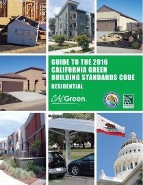 Guide to the 2016 California Green Building Standards Code: Residential ...