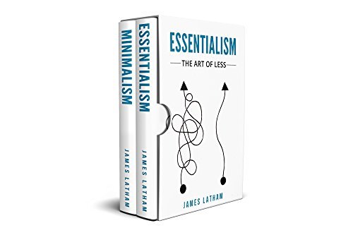 Essentialism: Bundle: The Art of Less and More of Less by James Latham ...