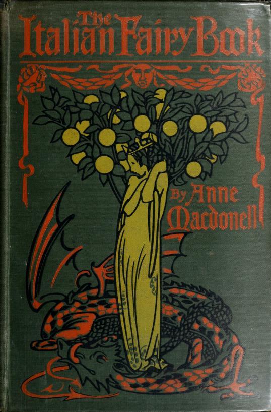 The Italian Fairy Book by Anne Macdonell | Goodreads
