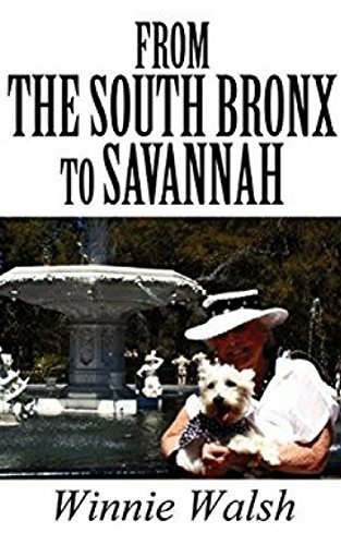From the South Bronx to Savannah by Winnie Walsh | Goodreads