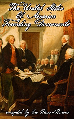 The United States of America Founding Documents by Eric Muss-Barnes ...