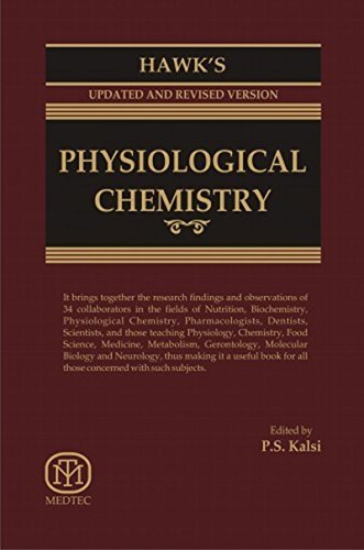 Hawk's Physiological Chemistry (Hb) by Kalsi P.S | Goodreads