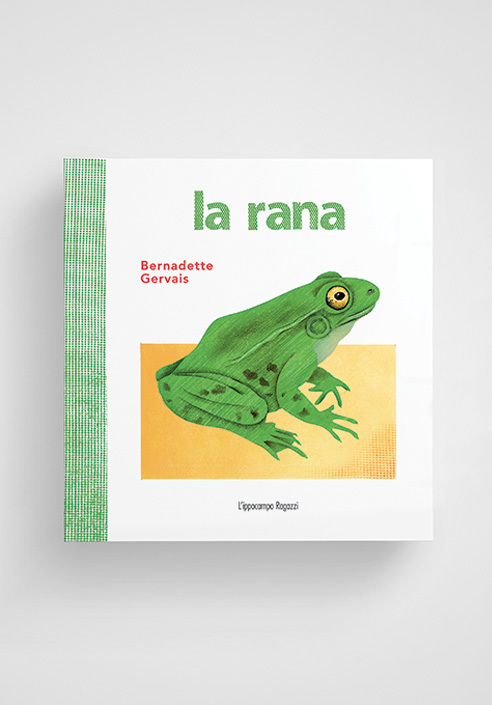 La rana by Bernadette Gervais | Goodreads