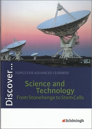 Science and Technology: From Stonehedge to Stem Cells by Stephen ...