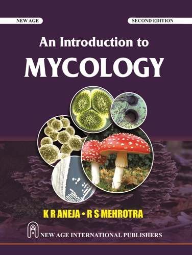 An Introduction to Mycology by R.S. Mehrotra | Goodreads