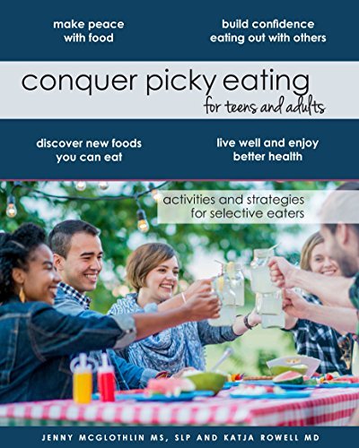 Conquer Picky Eating for Teens and Adults: Activities and Strategies ...