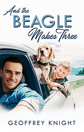 And the Beagle Makes Three by Robin Knight | Goodreads