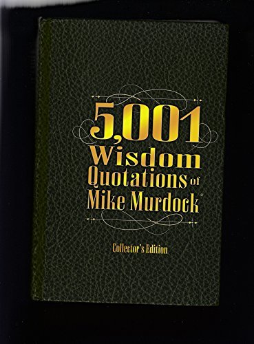 5,001 Wisdom Quotations of Mike Murdock by Mike Murdock | Goodreads