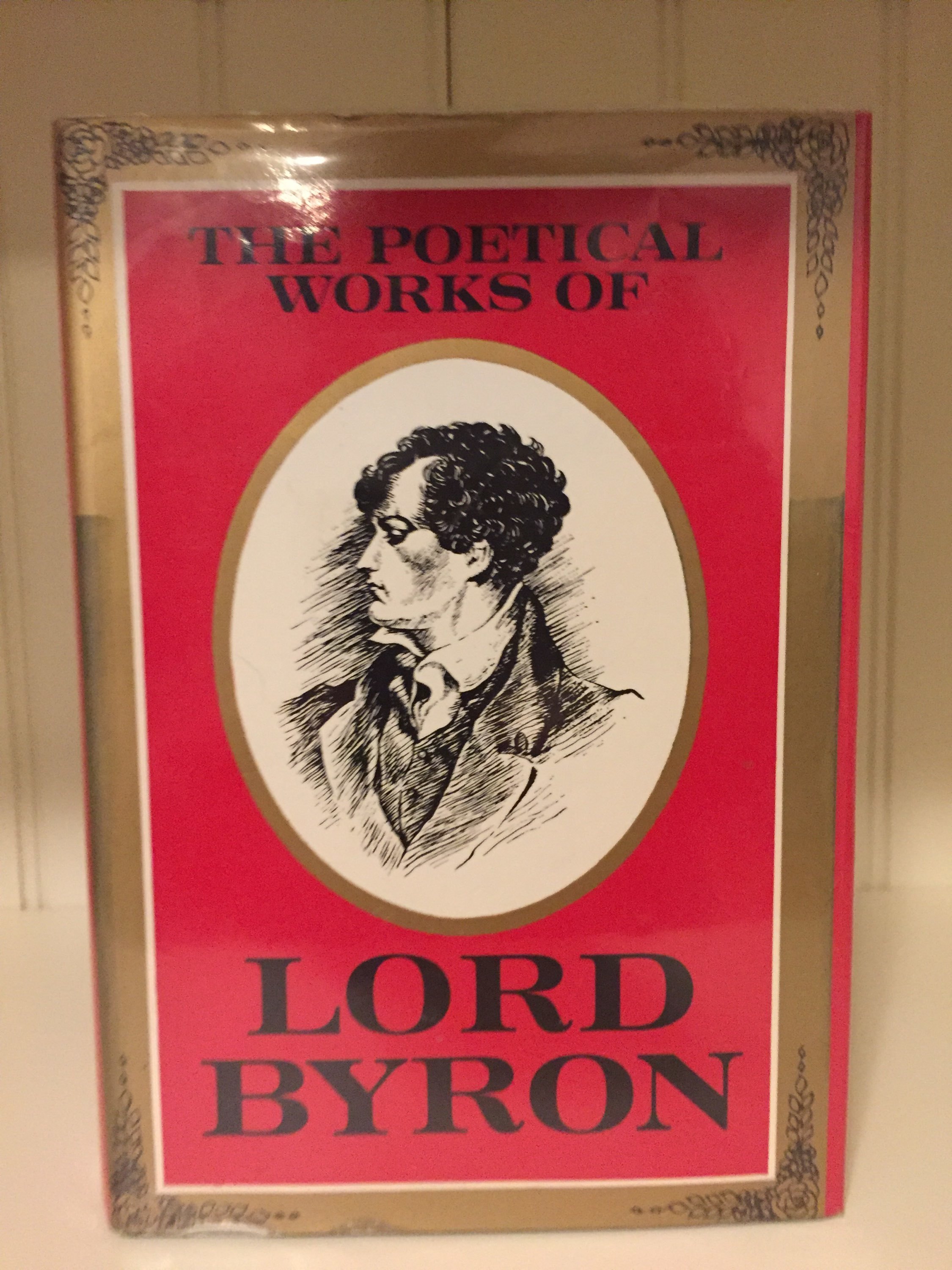 The Poetical Works of Lord Byron by Lord Byron | Goodreads